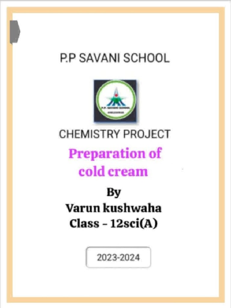 Cold Cream Preparation Project Report | PDF | Physical Sciences ...