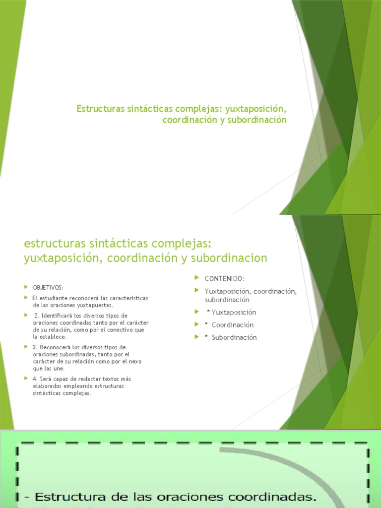 Estructuras Sintácticas Complejas: Yuxtaposición, Coordinación y ...