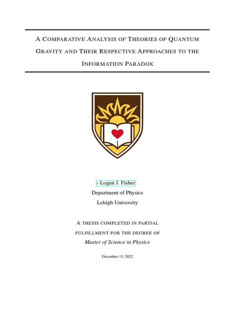 A Comparative Analysis of Theories of Quantum Gravity and Their ...