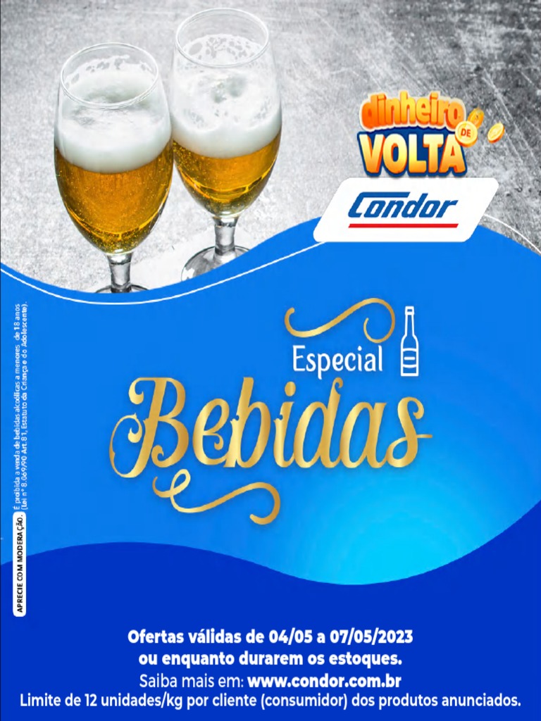 Especial Bebidas Com Dinheiro de Volta Condor. Ofertas Válidas de 04.05 ...