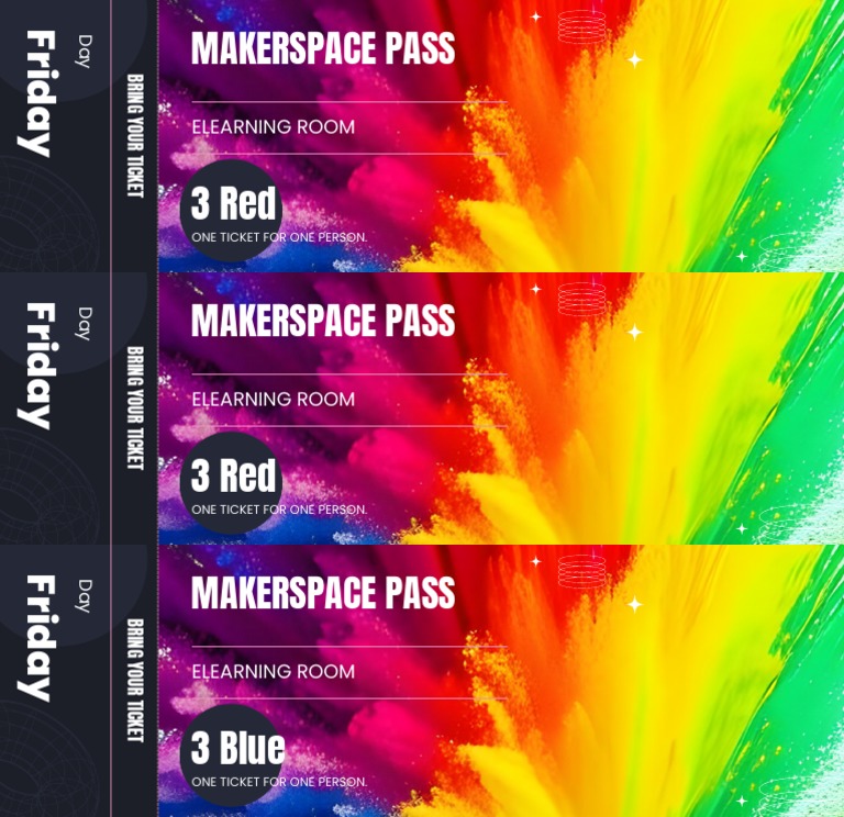 Makerspace Pass Tickets Friday | PDF