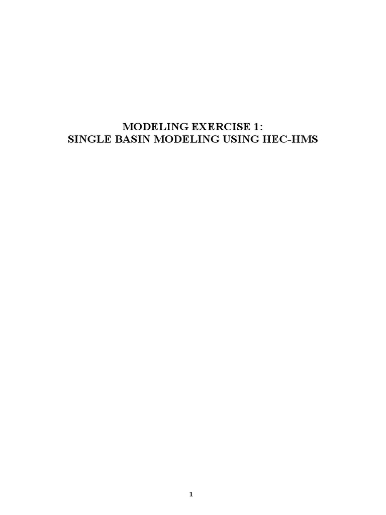 CEP 325 Modeling Exercise 1 Single Basin Modeling Using HEC HMS | PDF ...