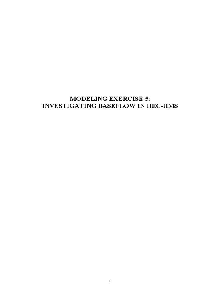 CEP 325 Modeling Exercise 5 Investigating Baseflow in HEC HMS | PDF | Earth Sciences | Hydrology