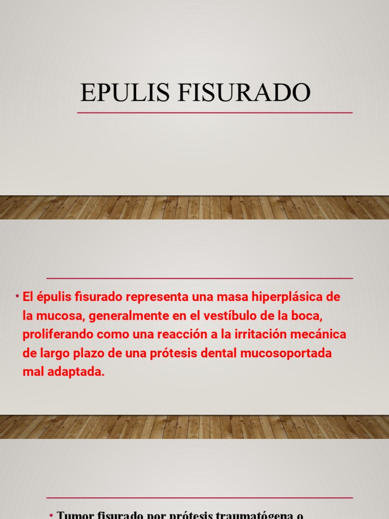 Epulis Fisurado: Causas y Tratamiento | PDF | Medicina CLINICA ...