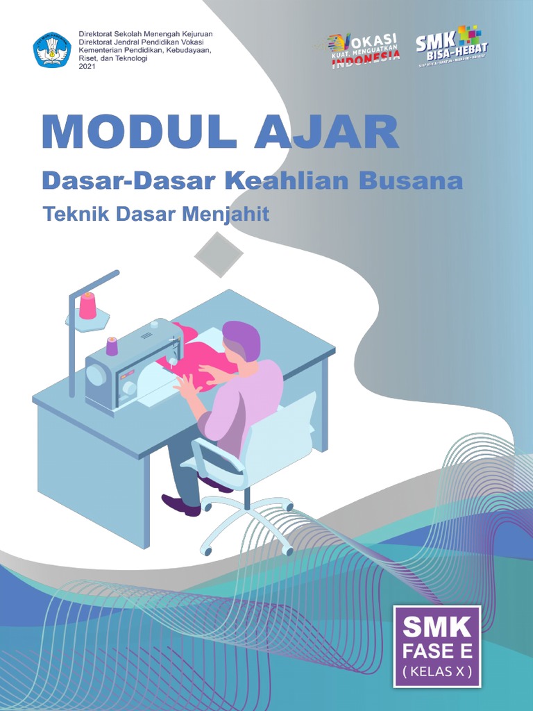 Modul Ajar Dasar-Dasar Busana Teknik Dasar Menjahit | PDF | Seni