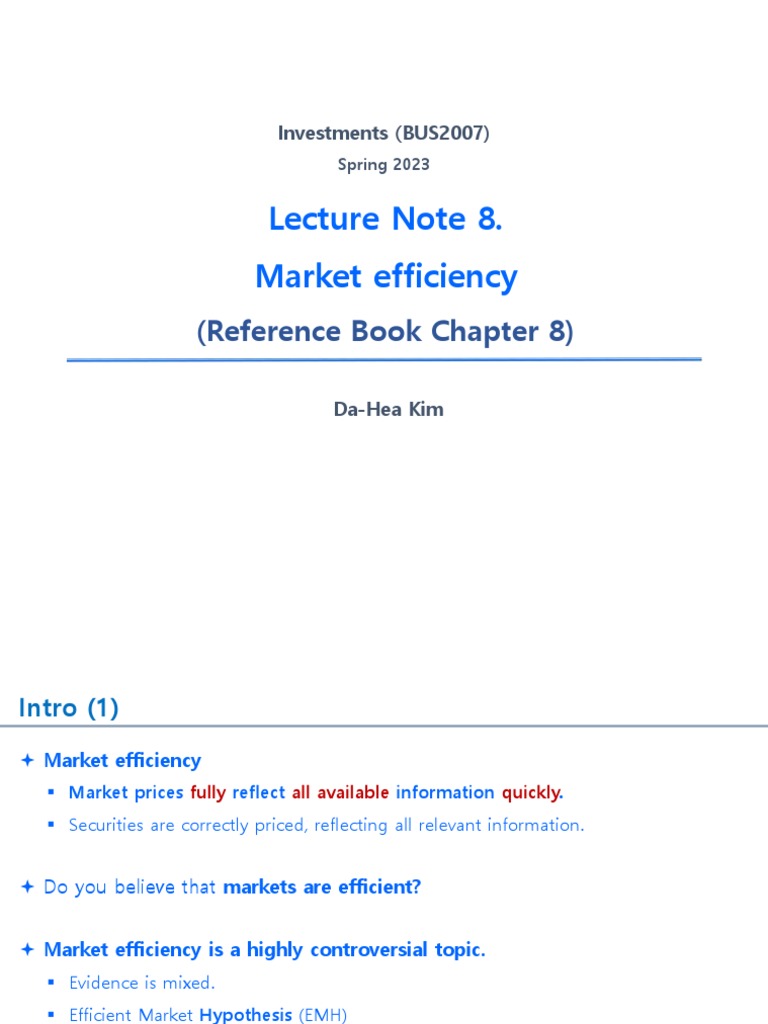 Lecture Note 8 - Market Efficiency | PDF | Efficient Market Hypothesis | Stocks