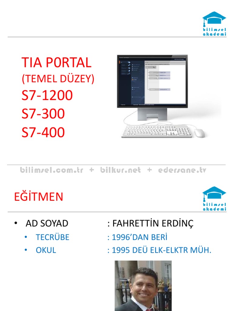 Tia P0Rtal S7-1200 S7-300 S7-400: (Temel Düzey) | PDF