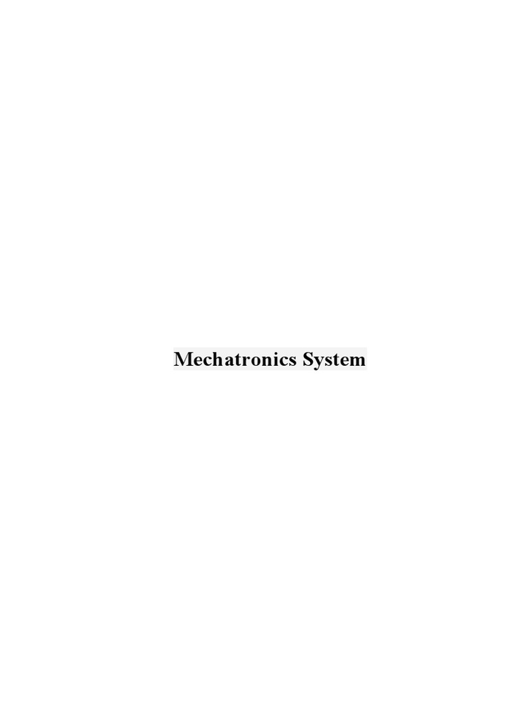 Mechatronics System Overview and Functions | PDF | Gear | Pressure