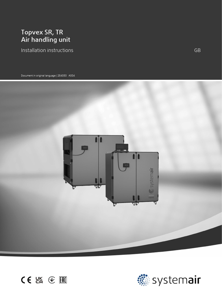 Installation Instruction Topvex SR TR 254050 Ce en A004 | PDF | Electrical Connector | Duct (Flow)