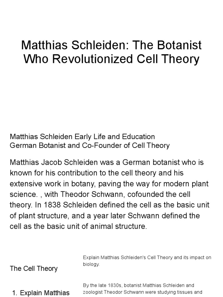 Matthias Schleiden - The Botanist Who Revolutionized Cell Theory | PDF