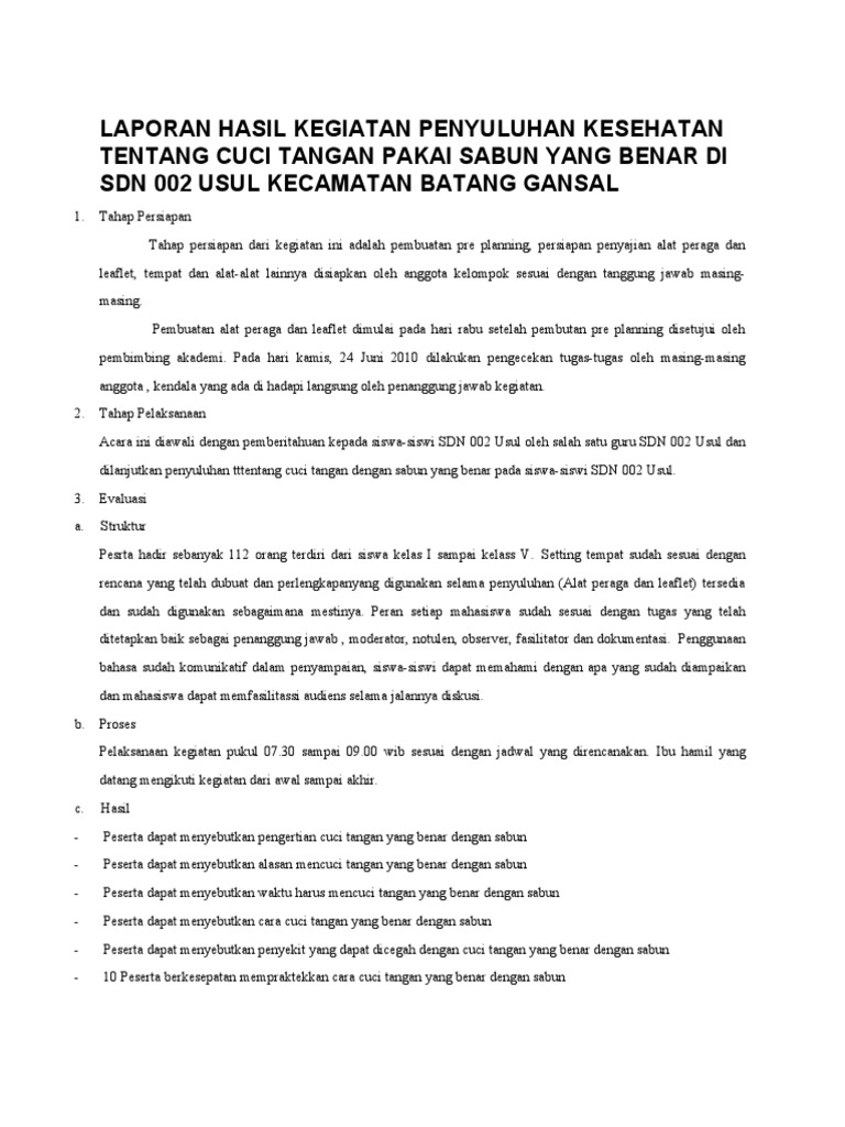 Laporan Hasil Kegiatan Penyuluhan Kesehatan Tentang Cuci Tangan Pakai ... Laporan Hasil Kegiatan Penyuluhan Kesehatan Tentang Cuci Tangan Pakai ...
