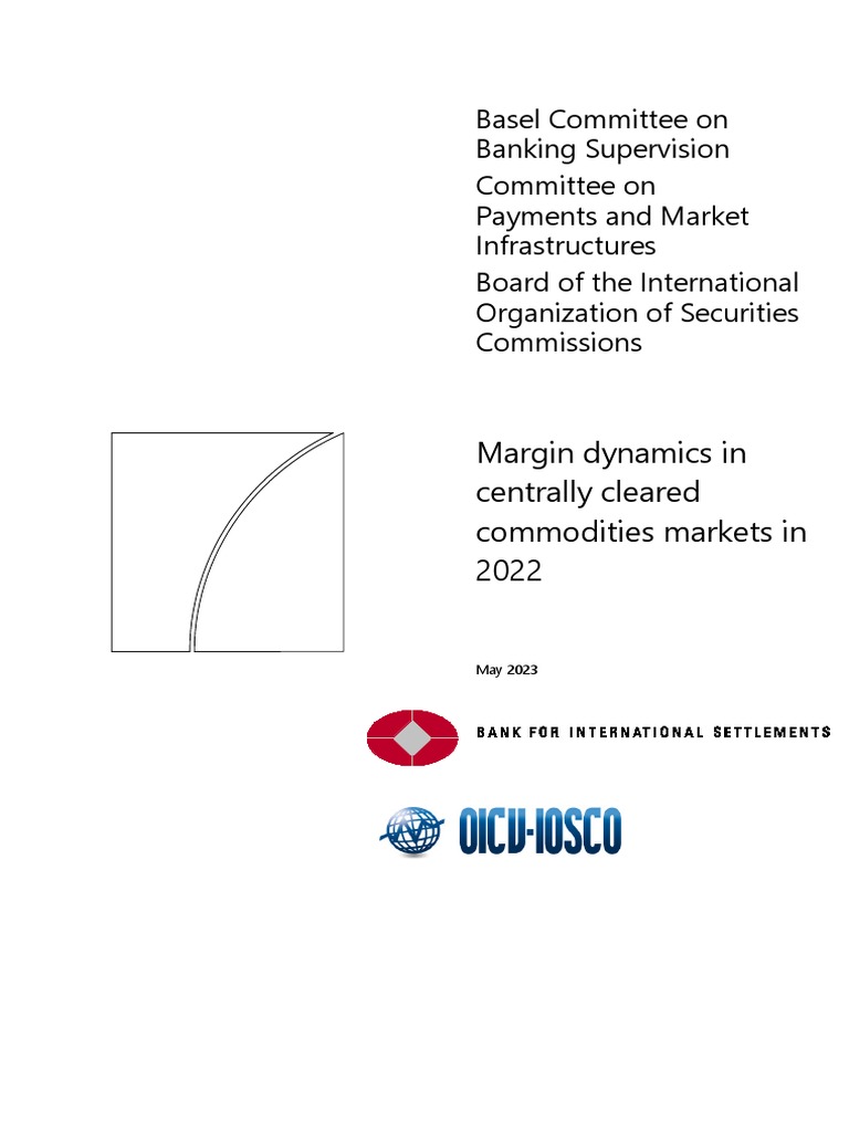 Margin Dynamics in 2022 Commodity Markets | PDF | Derivative (Finance ...