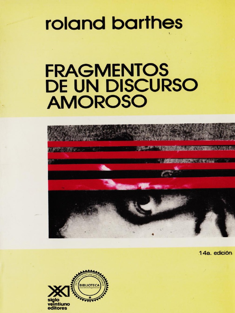 BARTHES R. Fragmentos de Un Discurso Amoroso. 396 (Full Permission) | PDF