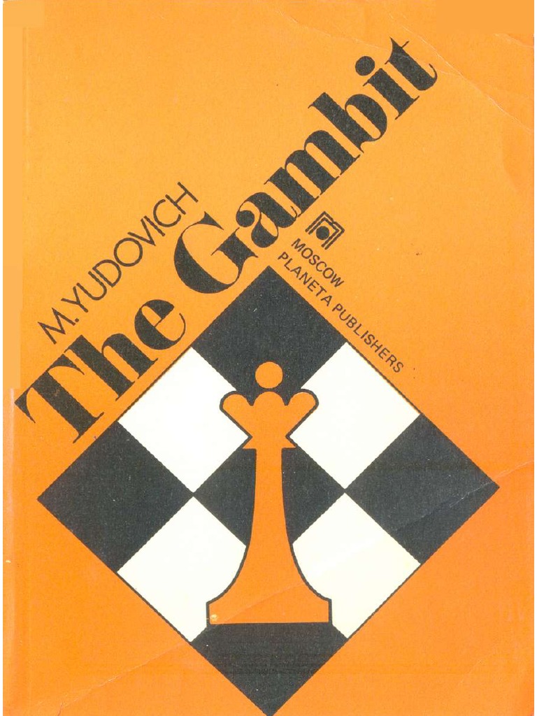 History and Strategy of Chess Gambits | PDF | Chess Openings | Chess