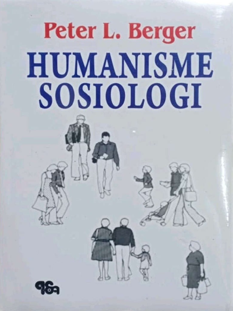 Humanisme Sosiologi (Peter L. Berger) (Z-Library) | PDF