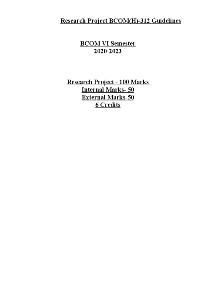 Research Project BCOM (H) - 312 Guidelines BCOM VI Semester 2020-2023 | PDF | Data