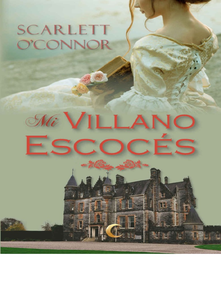 #2 Scarlett O Connor - Mi Villano Escocés | PDF