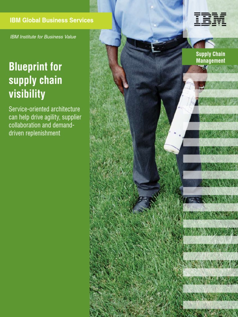 Supply Chain Visibility Blueprint | PDF | Supply Chain | Logistics