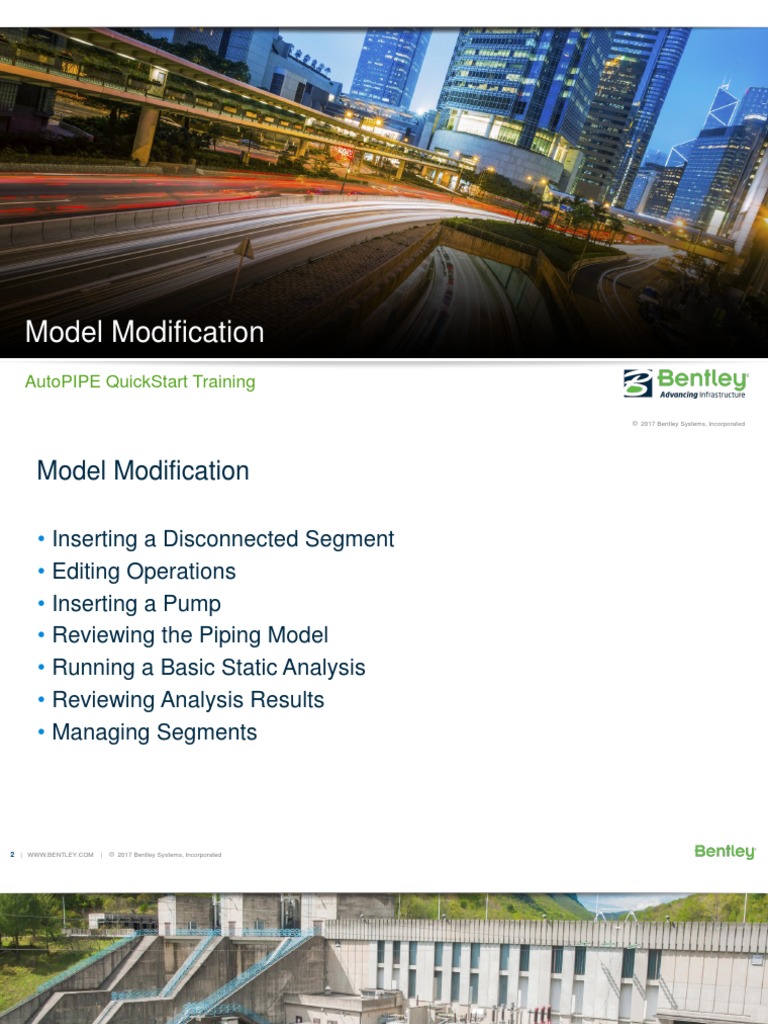 AutoPIPE QuickStart - Model Modification - Participant Presentation ... AutoPIPE QuickStart - Model Modification - Participant Presentation ...