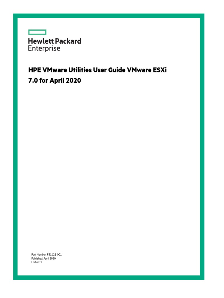 HPE VMware Utilities User Guide For ESXi 7.0 April 2020-A00098103en ...