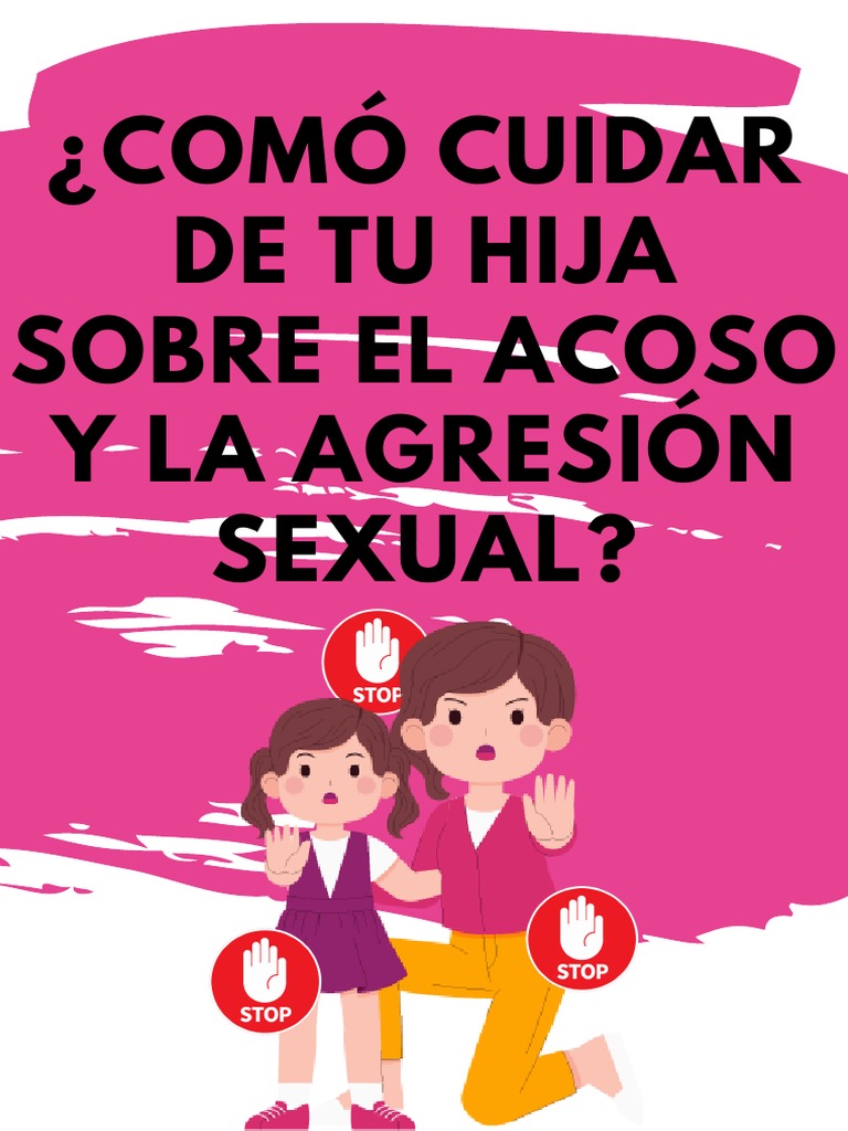Como Cuidar De Tu Hija Del Acoso Y La Agresión Sexual Pág 37 Pdf 4162