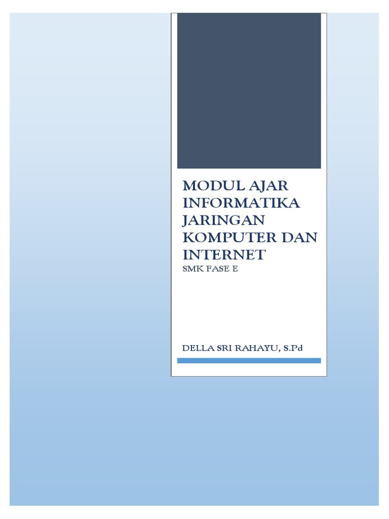 Modul Ajar Informatika Jaringan Komputer Dan Internet: SMK Fase E | PDF