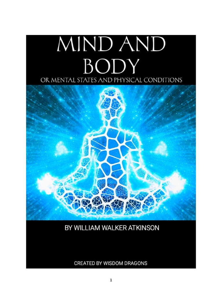 Mind-Body Connection Explained | PDF | Mind | Unconscious Mind