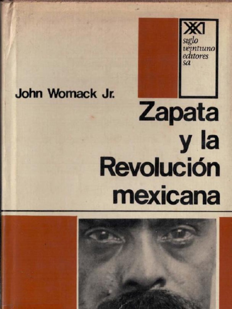 Womack JR., John-Zapata y La Revolución Mexicana | PDF