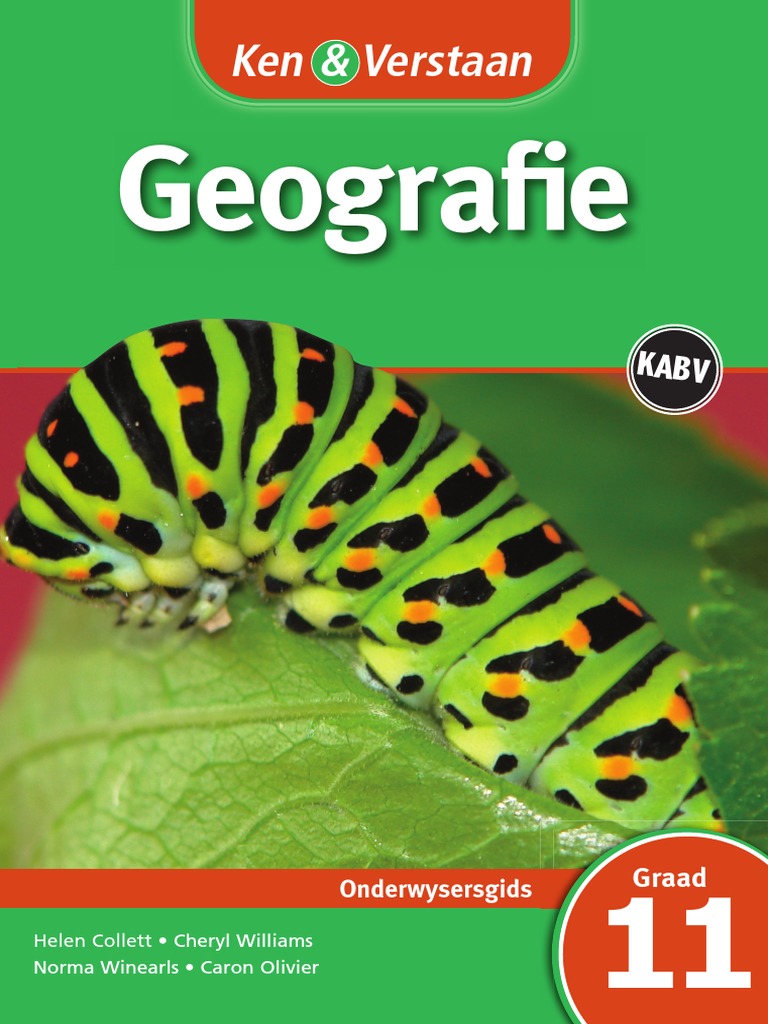 Ken Verstaan Geografie Graad 11 Onderwysersgids | PDF | Written ...