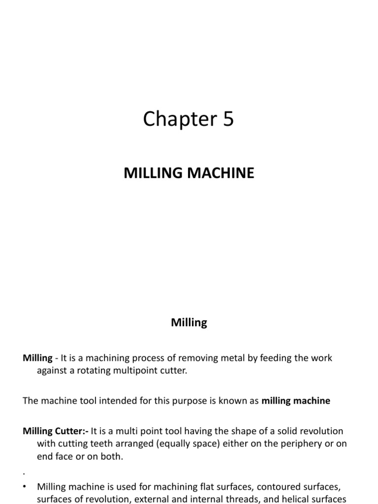 Ch5-Milling Machine | PDF | Machining | Mechanical Engineering
