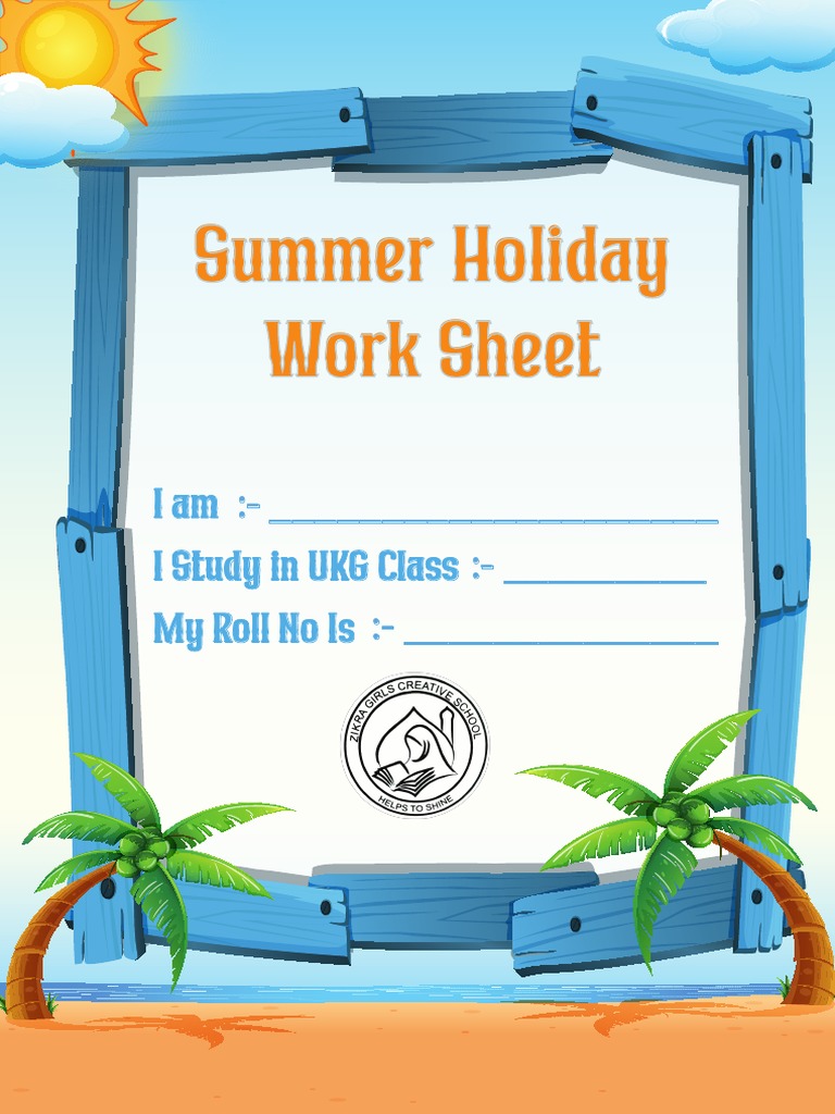 Zikra School Summer Holiday Worksheet UKG . | PDF