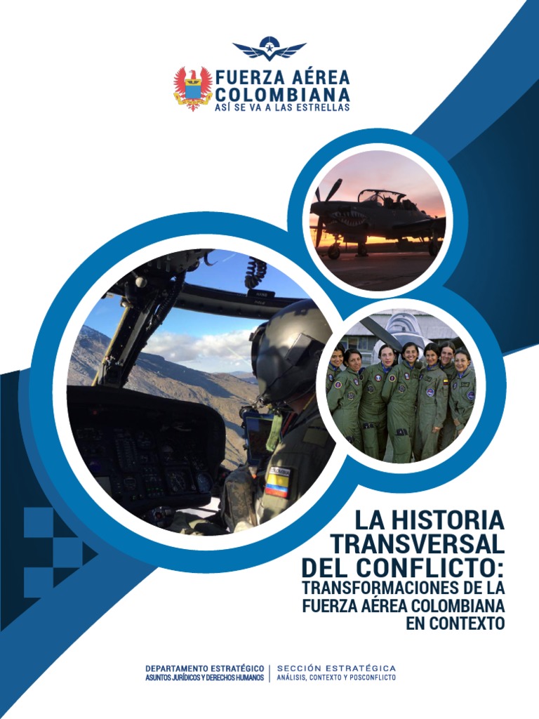 La Historia Transversal Del Conflicto Transformaciones de La Fuerza ...