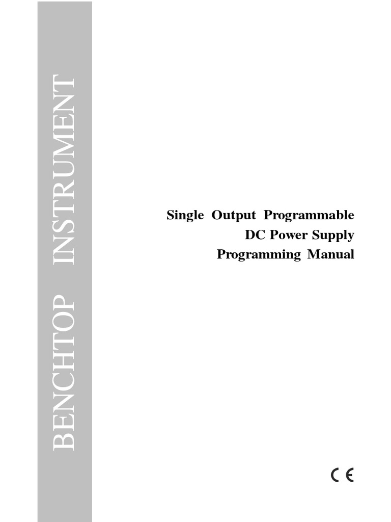 Single-Output Programmable DC Power Supply Programming Manual REV4 ...