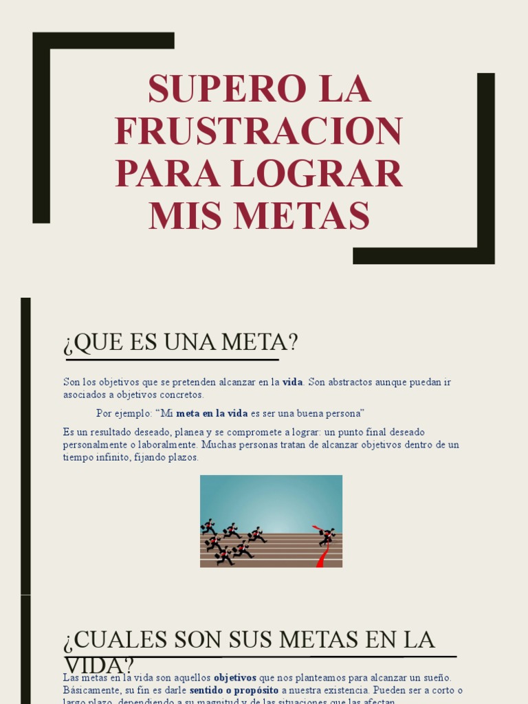 Supero La Frustracion para Lograr Mis Metas | PDF