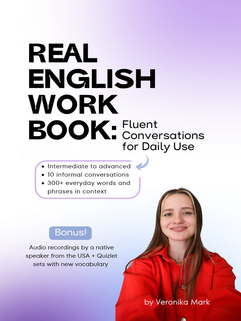 Real English Workbook for Daily Conversations | PDF | High Intensity ...