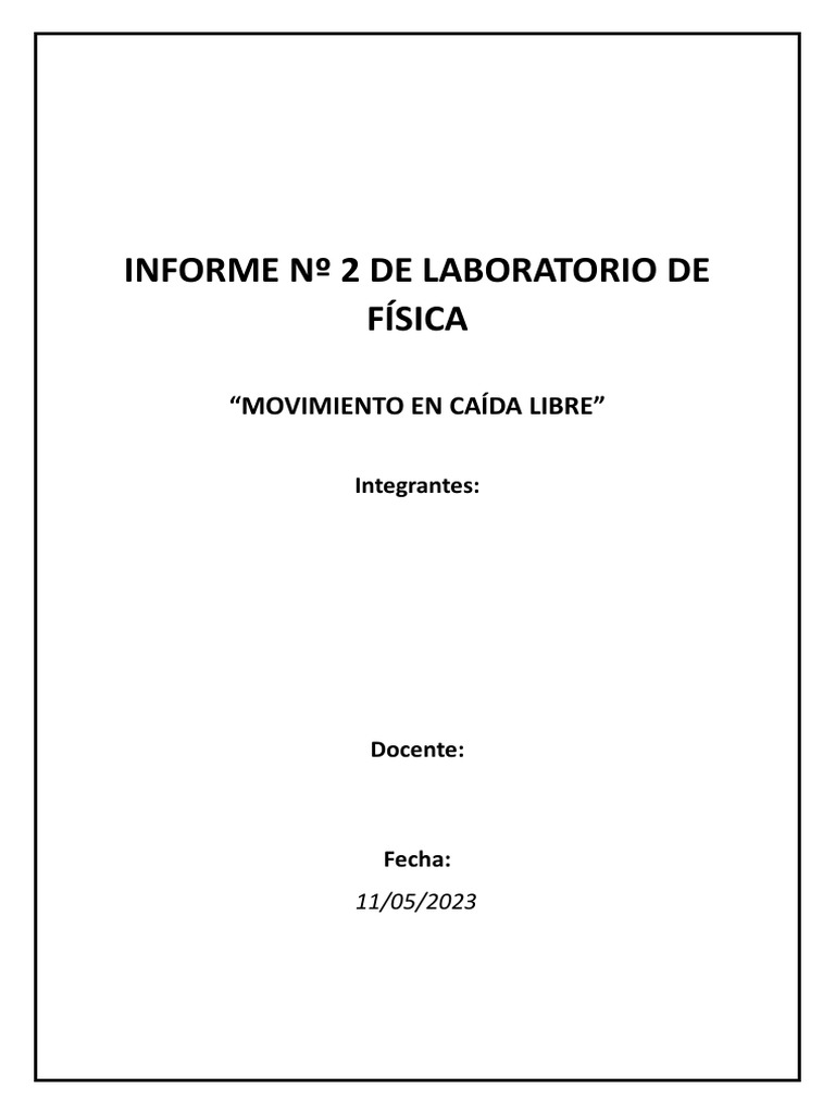 Informe #2 de Laboratorio de Física - Movimiento en Caída Libre | PDF | Gravedad | Laboratorios