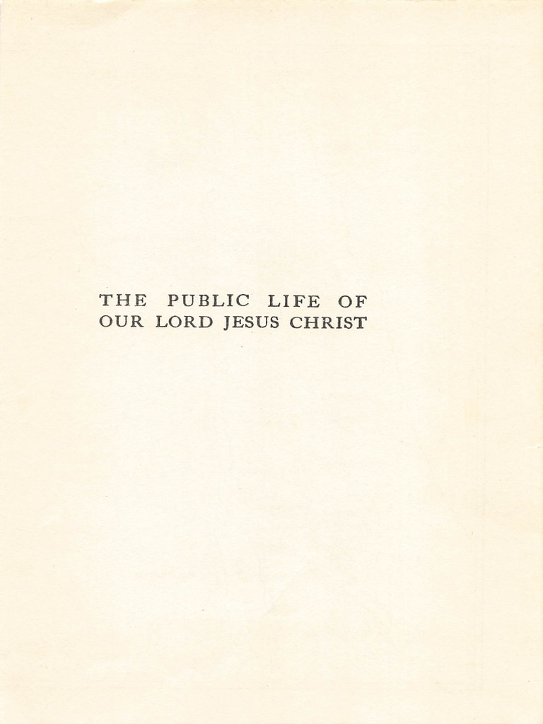 The Public Life of Our Lord Jesus Christ (Edited) | PDF