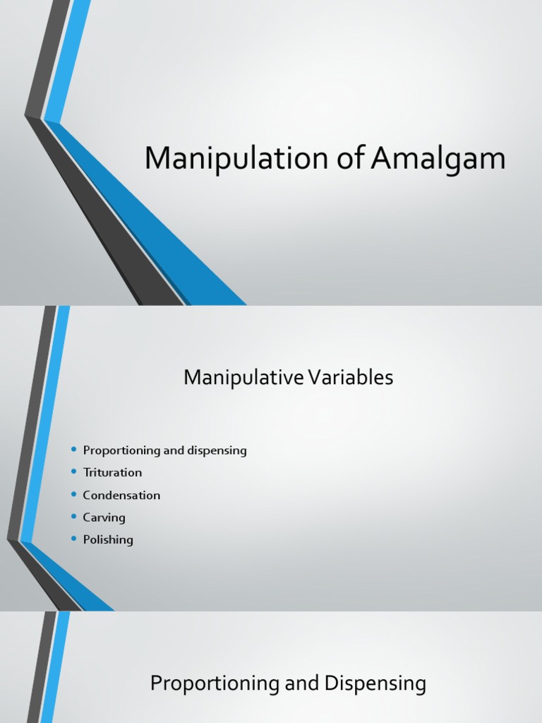 Manipulation of Amalgam | PDF