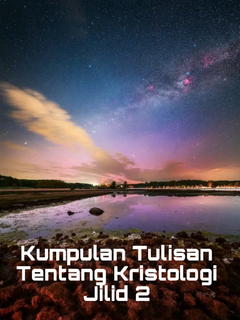 Kumpulan Tulisan Tentang Kristologi Jilid 2 | PDF