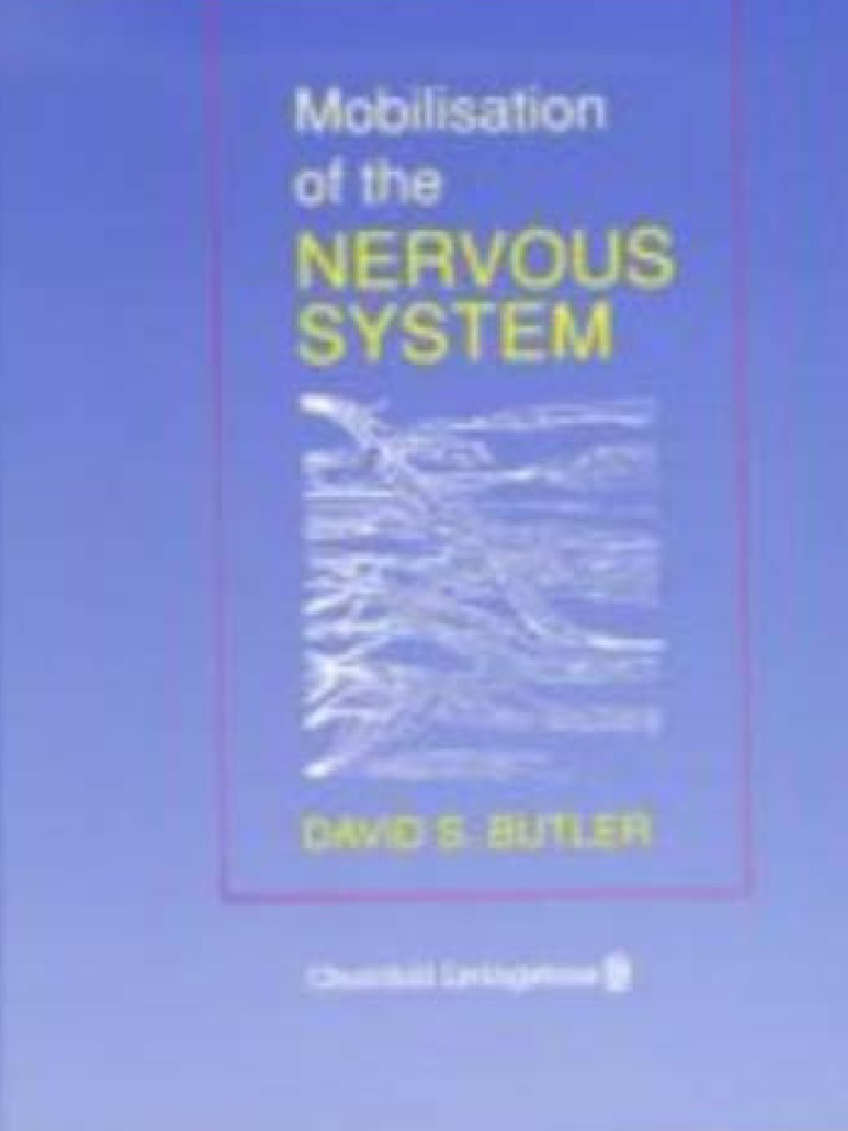 Butler 1991 Mobilisation of The Nervous System PDF Free | PDF | Nerve ...