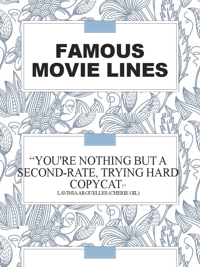 Famous Movie Lines | PDF | Cognitive Science | Cognition