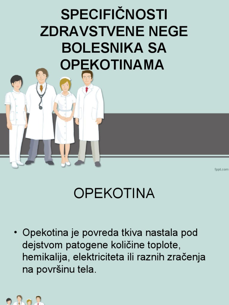 SMS SPECIFIČNOSTI ZDRAVSTVENE NEGE BOLESNIKA SA OPEKOTINAMA | PDF