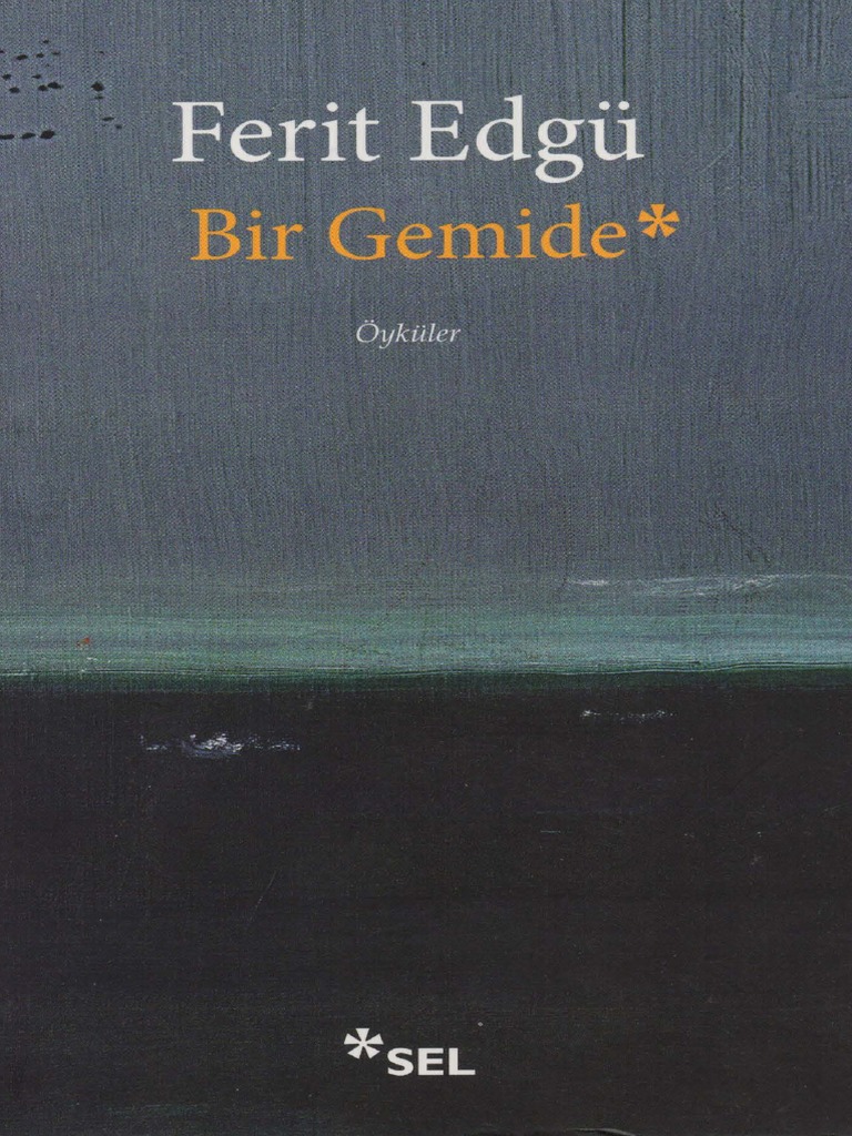 Bir Gemide Sel Yayınları - Ferit Edgü | PDF