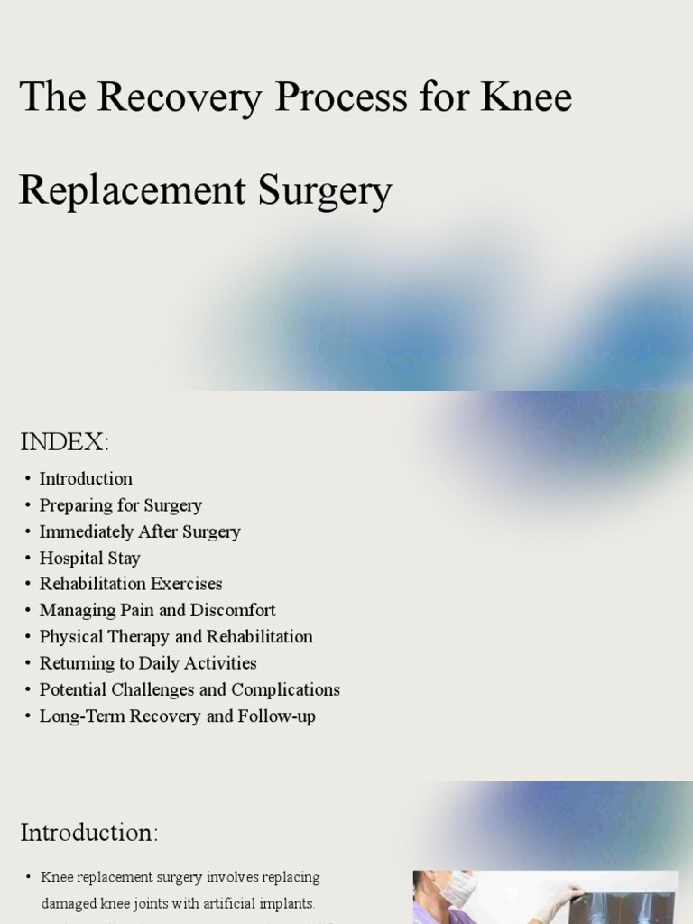 The Recovery Process For Knee Replacement Surgery-Compressed | PDF ...