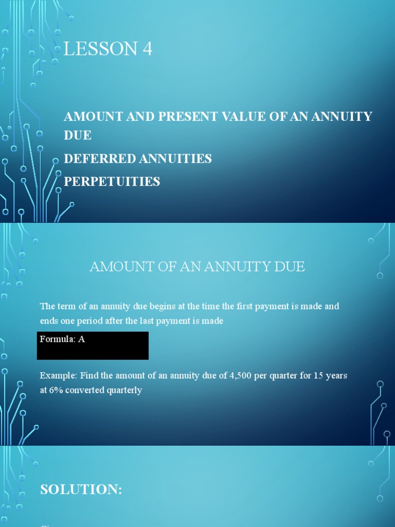 Lesson 4 Annuity Due Deferred Annuity and Perpetuity | PDF