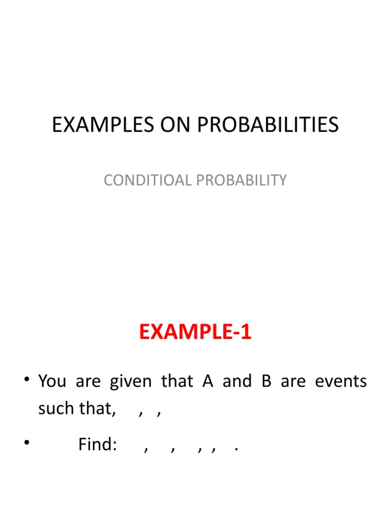 7 - DR - Said Lecture 7 Conditional Prob - Examples On Probabilities ... 7 - DR - Said Lecture 7 Conditional Prob - Examples On Probabilities ...