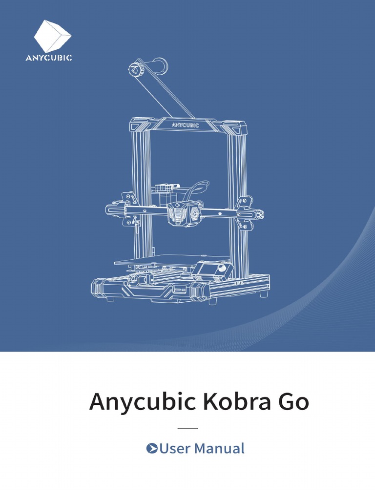 Anycubic Kobra Go User Manual 230109 V0.0.4 | PDF | Computer File | Online And Offline