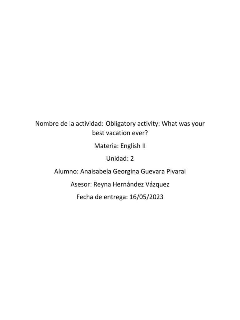 Obligatory Activity What Was Your Best Vacation Ever | PDF