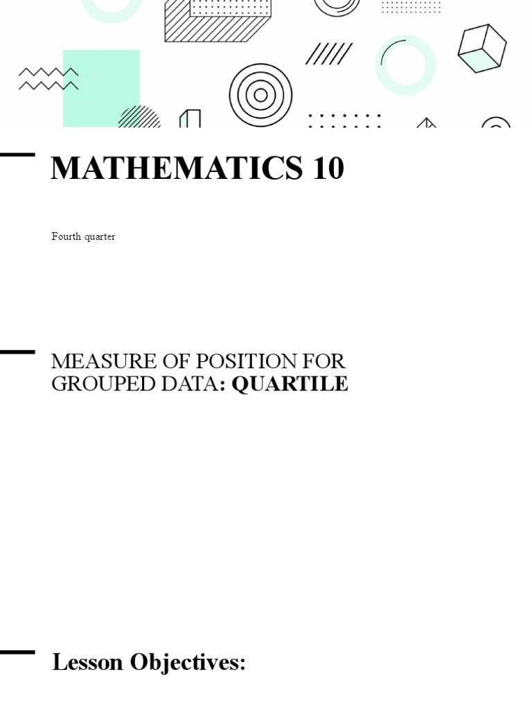 Math10 Quartile Grouped PPT | PDF