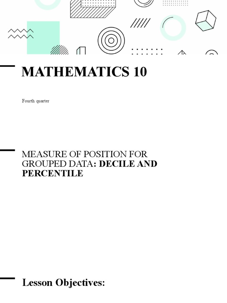 Math10 Decile Grouped PPT | PDF | Percentile | Mathematics